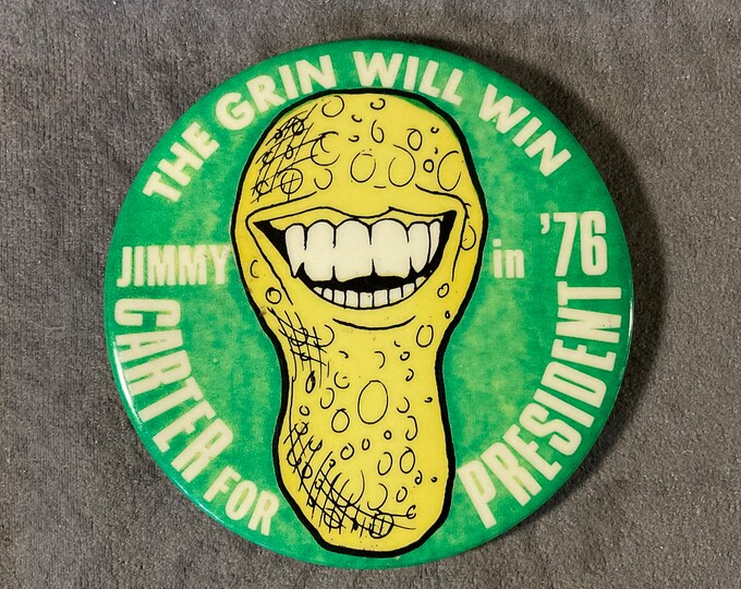 Vintage the Grin Will Win Jimmy Carter for President in '76 - Big ...