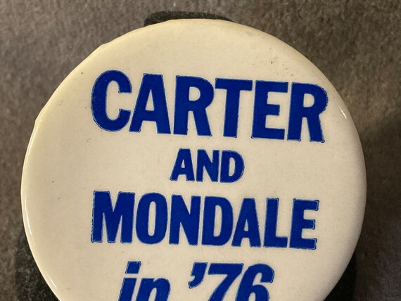 Vintage Carter and Mondale in ‘76 - Jimmy Carter Pres… - Gem