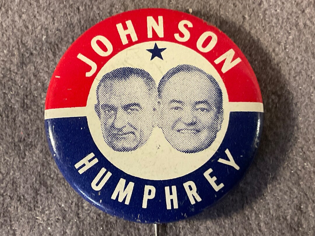 Vintage Johnson Humphrey - 1964 LBJ/HHH Jugate Presidential Campaign ...