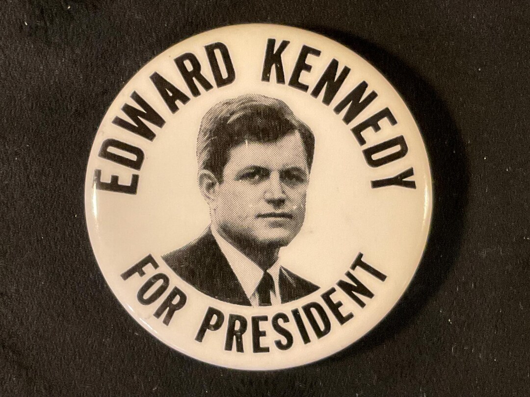 Vintage Edward Kennedy for President - 1968 Ted Kennedy Presidential ...