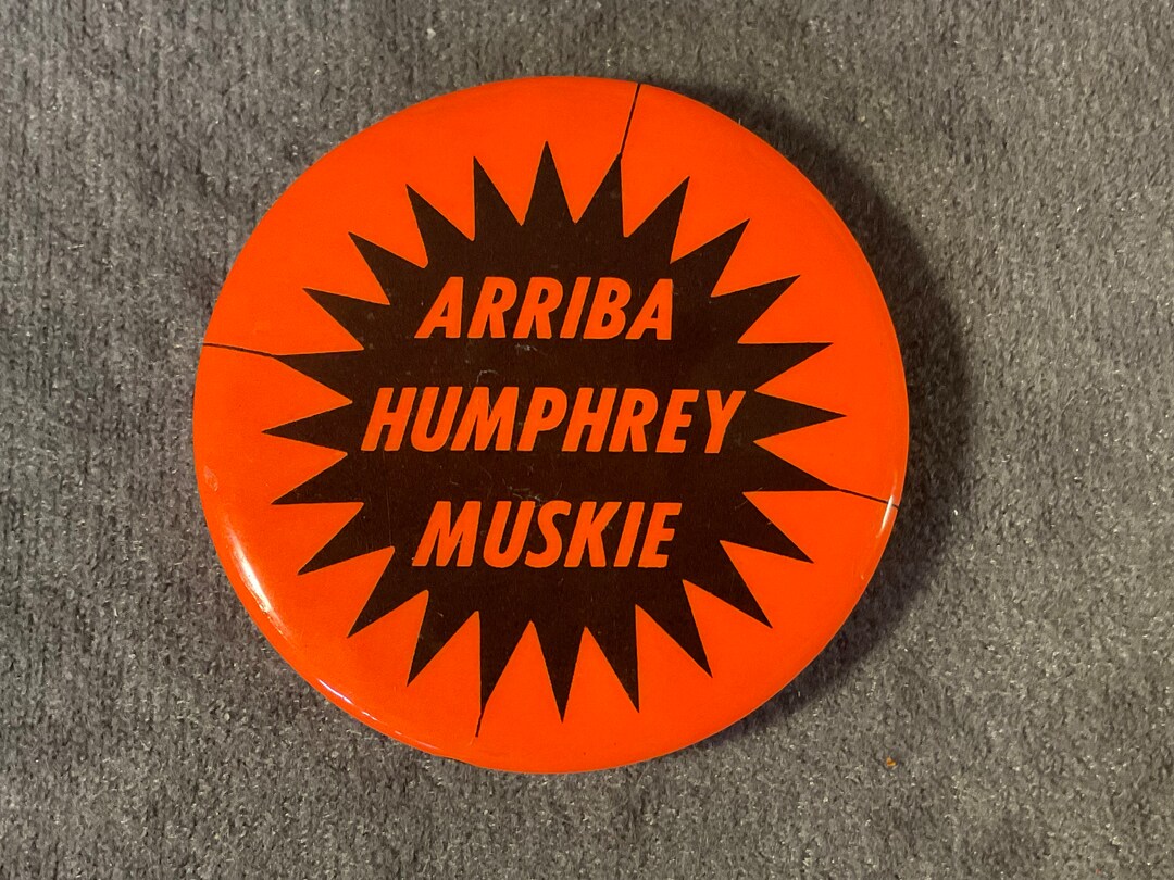 Vintage Arriba Humphrey Muskie - 1968 Herbert Humphrey Presidential ...
