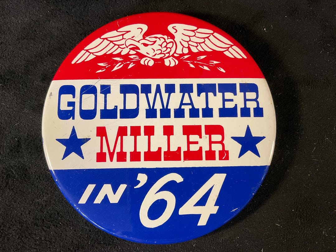 Vintage Goldwater-miller in ‘64 - 1964 Barry Goldwater & Bill Miller ...
