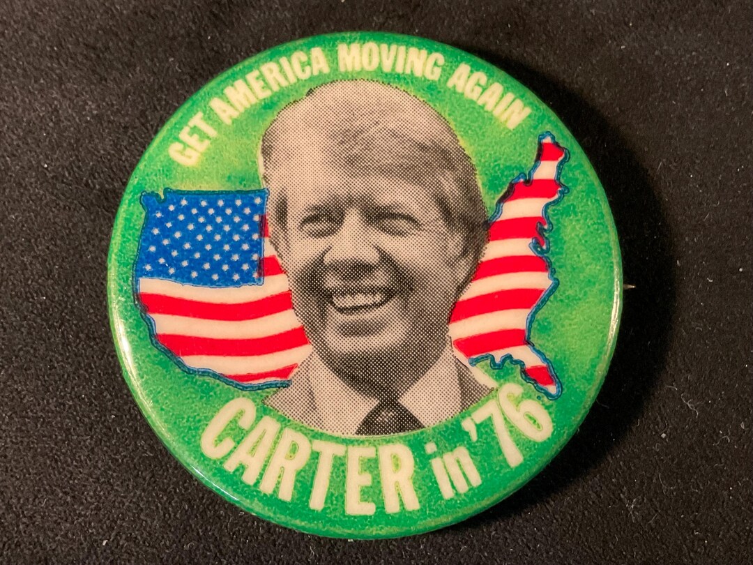 Vintage Carter '76 Campaign Button: Get America Moving Again - 1 3/4 ...