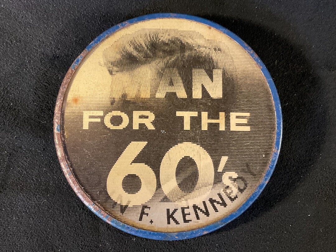 Vintage the Man for the 60’s John F. Kennedy - 1960 Presidential ...
