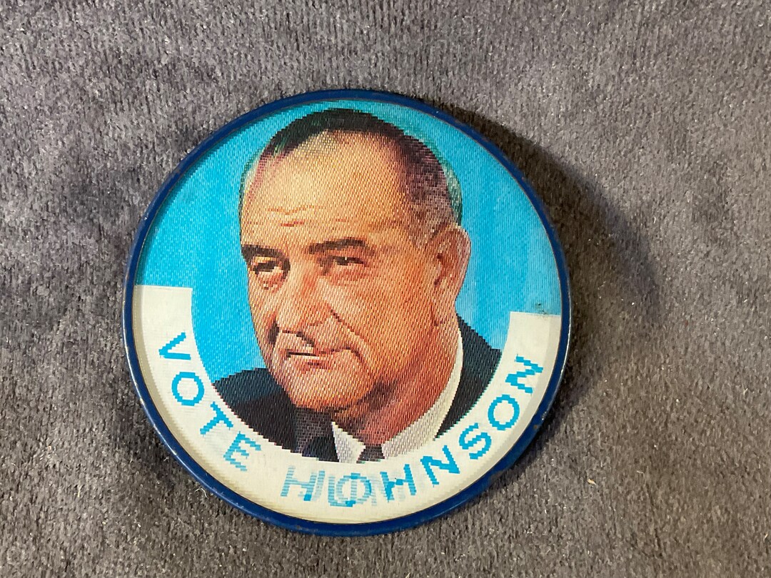 Vintage Vote Johnson - Vote Humphrey - 1964 Lyndon Johnson (LBJ ...