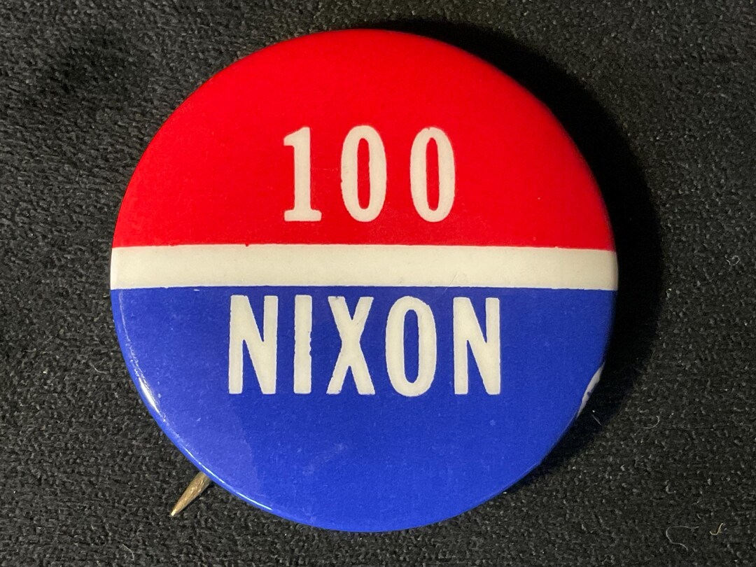 Vintage 100 Nixon - Richard Nixon 1972 Re-election Presidential ...