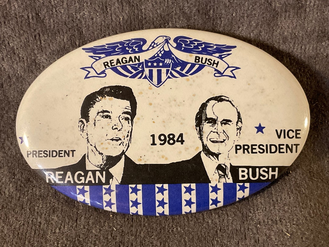 Vintage Reagan Bush 1984 Reagan/bush 1984 Presidential Campaign Pinback ...