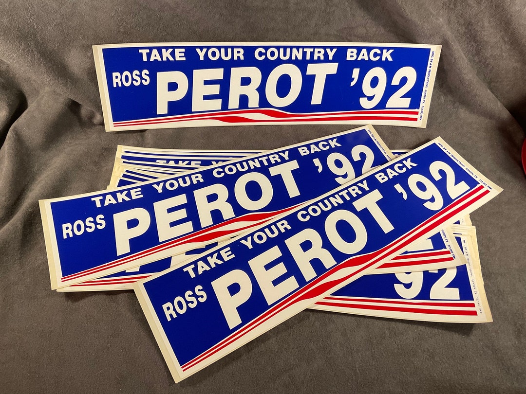 Vintage Ross Perot ‘92 - Take Back Your Country - Ross Perot Campaign ...