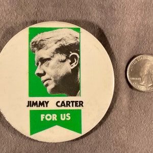 Vintage Jimmy Carter for Us 1976 Jimmy Carter Presidential Campaign ...