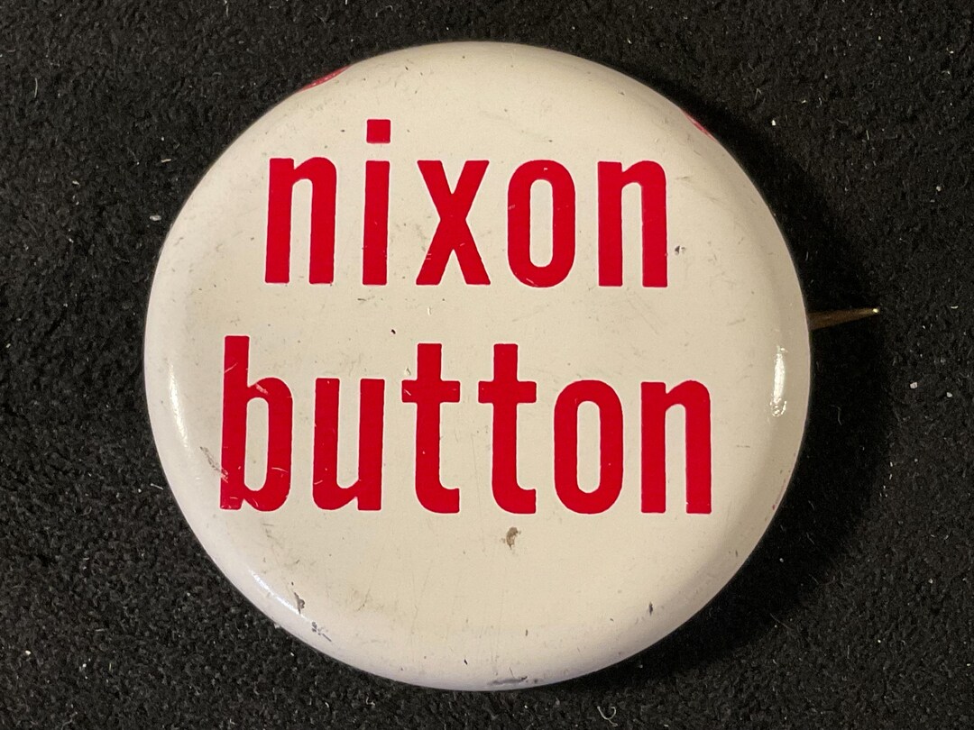 Vintage Nixon Button (1 1/8”) - 1960’s Richard Nixon Presidential ...