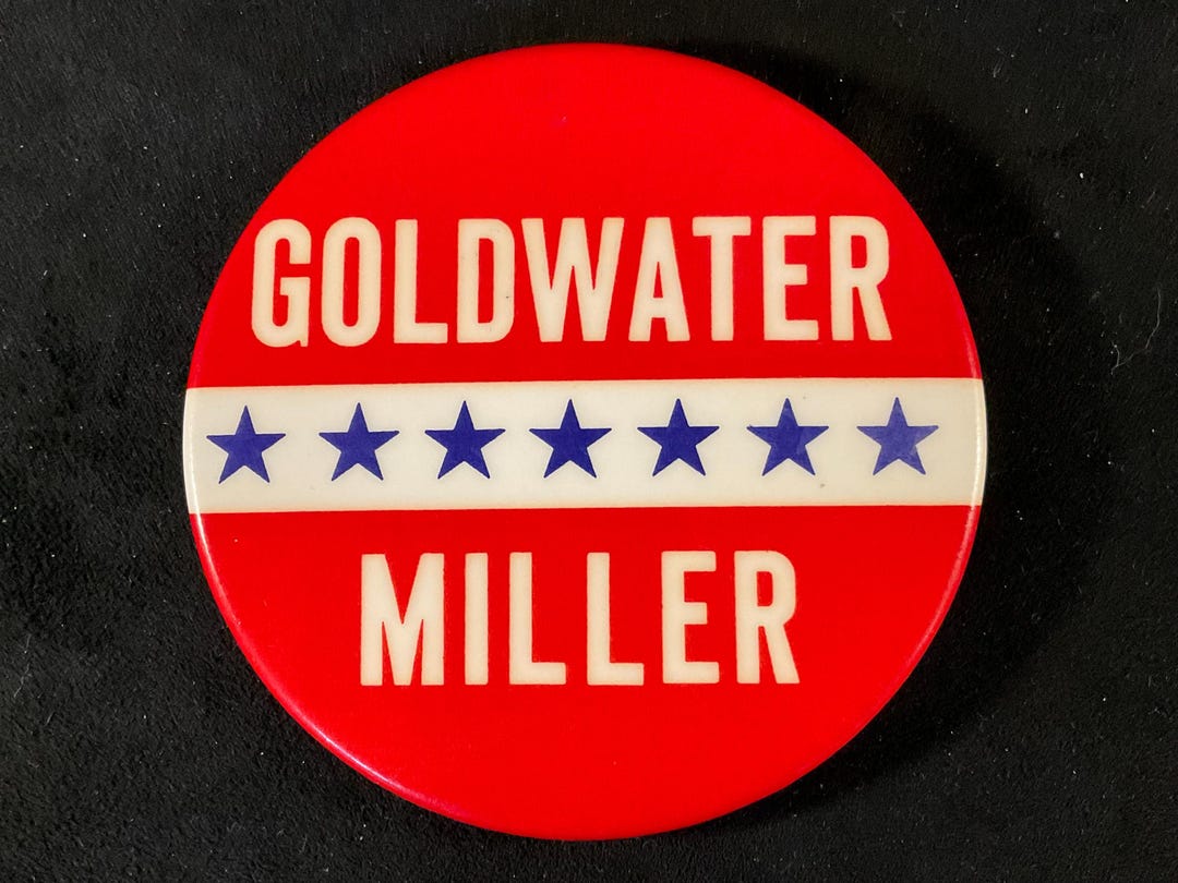 Vintage Goldwater Miller 1964 Presidential Campaign Pin/button - Nice 3 ...