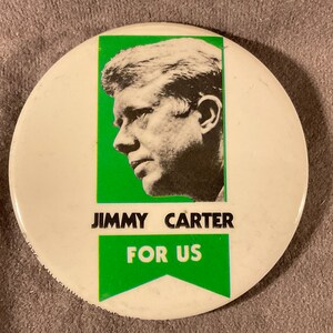 Vintage Jimmy Carter for Us 1976 Jimmy Carter Presidential Campaign ...