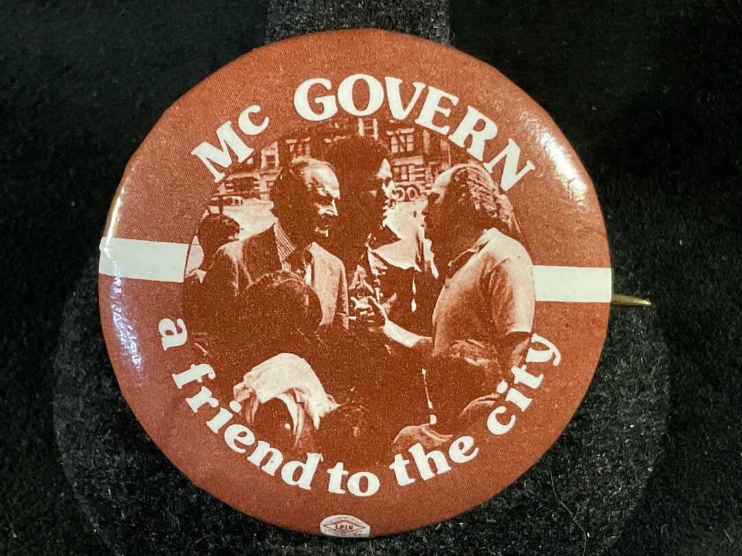 Vintage Mcgovern a Friend to the City - Brown Tone George Mcgovern ...