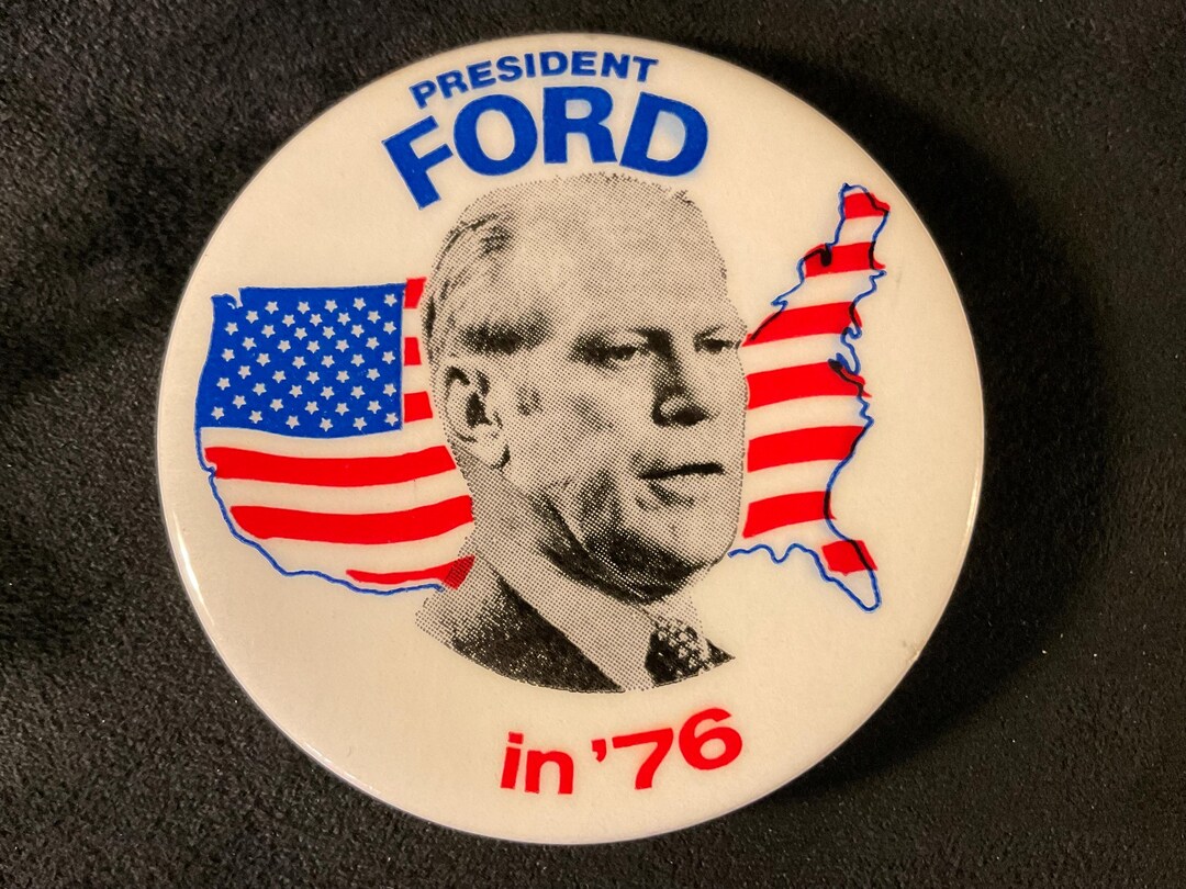 Vintage President Ford in ‘76 - Gerald Ford 1976 Presidential Campaign ...