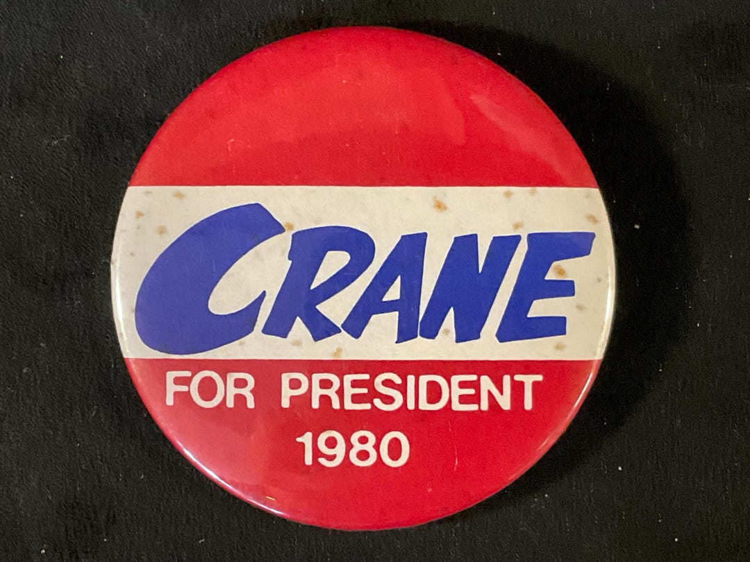 Vintage Crane for President 1980 - Phil Crane 1980 Presidential ...