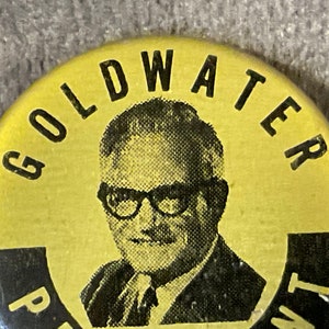 Vintage Goldwater for President - 1964 Barry Goldwater Presidential ...