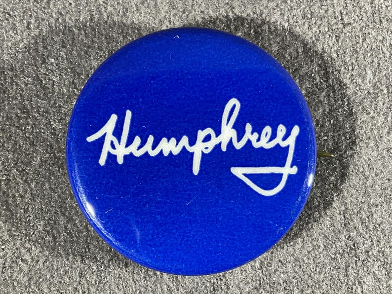 Humphrey Signature Pin - Herbert H. Humphrey for President Campaign ...