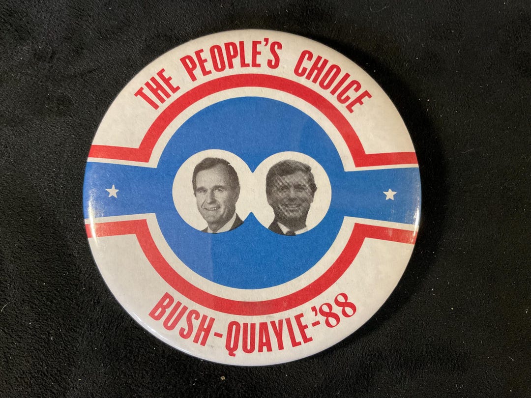 Vintage the People’s Choice Bush Quayle ‘88 - George Bush and Dan ...