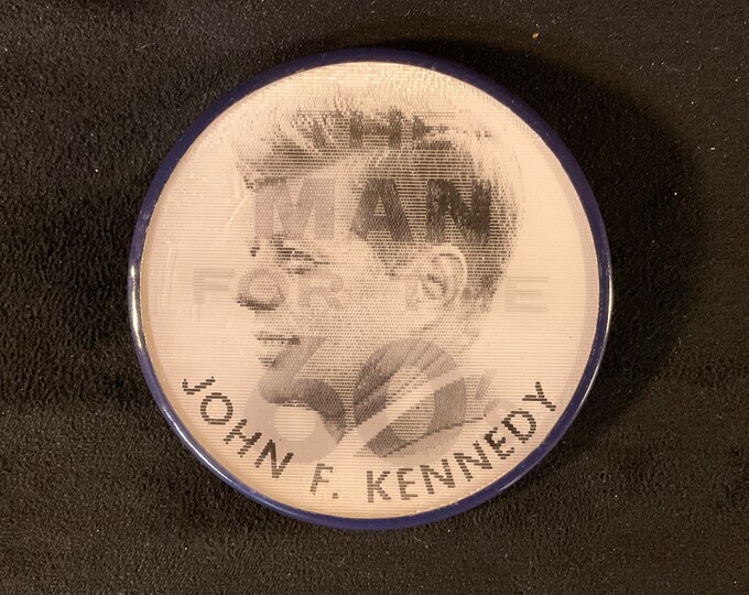 Vintage the Man for the 60’s John F. Kennedy - 1960 Presidential ...