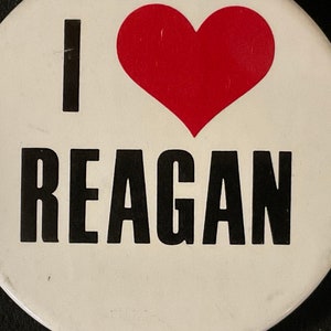 Vintage I HEART Reagan Ronald Reagan 1980 Presidential Campaign Pinback ...