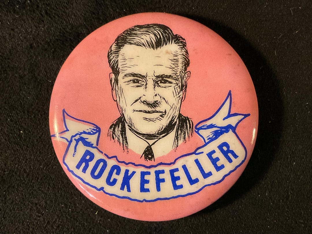 Vintage Rockefeller - Nelson Rockefeller Presidential Campaign Pinback ...