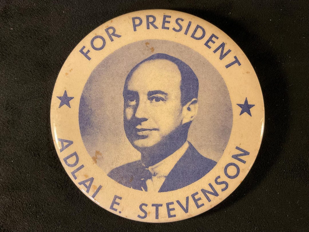 Vintage Adlai E. Stevenson for President - Adlai Stevenson 1952 ...