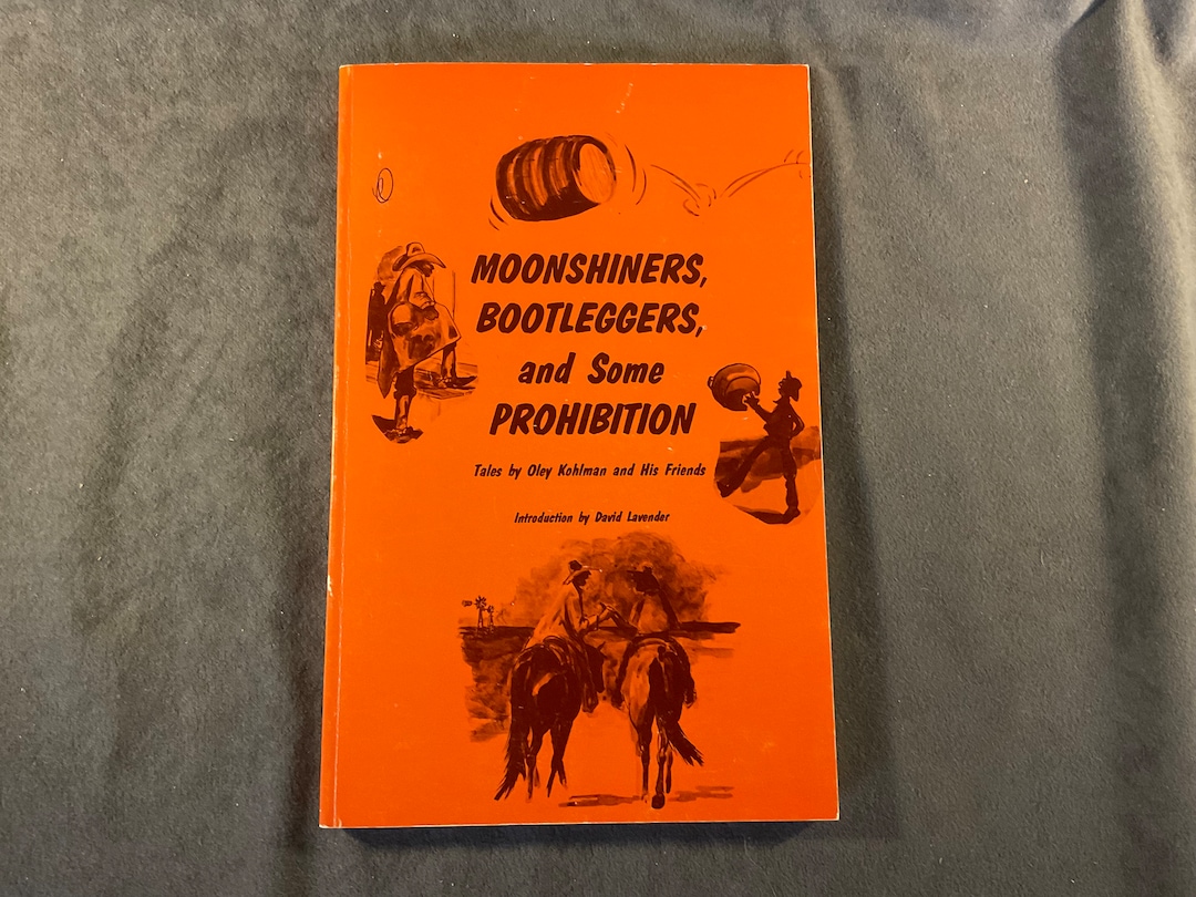 Vintage Moonshiners, Bootleggers, and Some Prohibition - 1982 Book - Etsy
