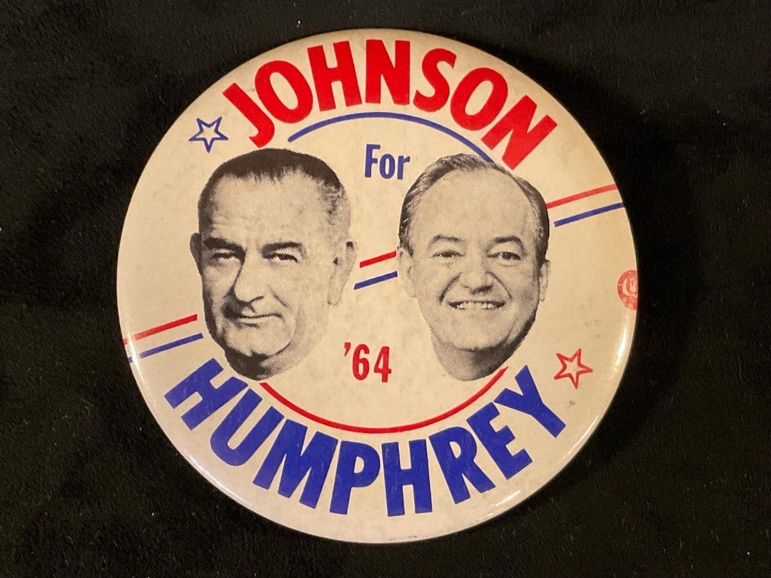 Vintage Johnson-humphrey for ‘64 - 1964 Johnson and Humphrey ...