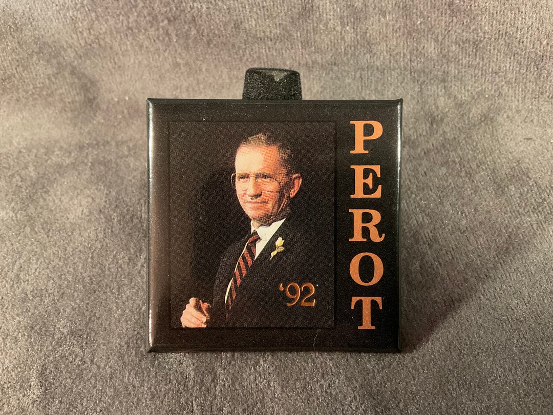 Vintage Perot ‘92 - Ross Perot Presidential Campaign Pinback/button ...