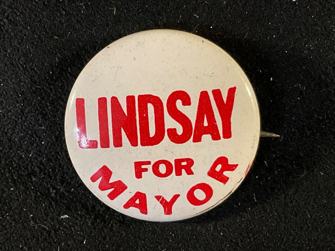 Vintage Lindsay for Mayor Pinback Button - NYC Political Memorabilia - Etsy