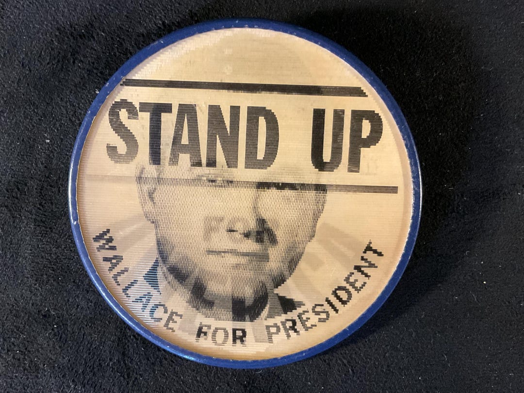 Vintage Stand up for America Wallace for President Lenticular/flasher ...
