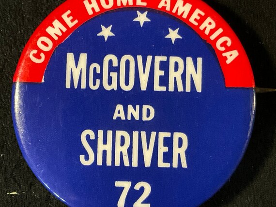 Vintage Come Home America McGovern and Shriver 72 - G… - Gem