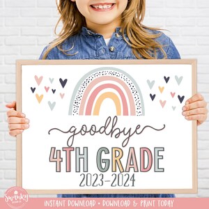 Boho Rainbow Goodbye Fourth Grade Sign, Last Day of 4th Grade Girl Sign ...