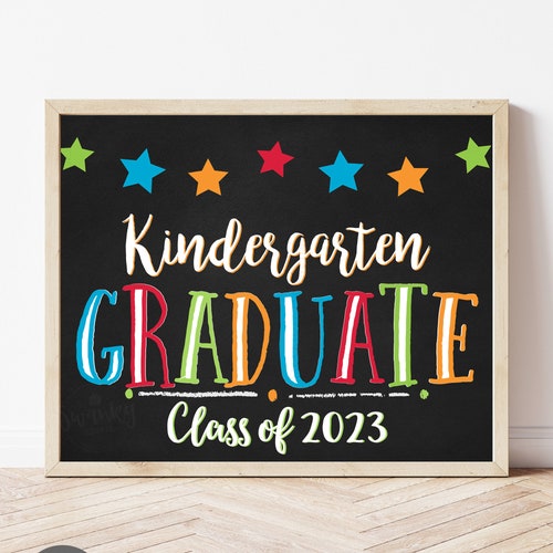 Kindergarten Graduation Sign Printable Kindergarten Graduate - Etsy