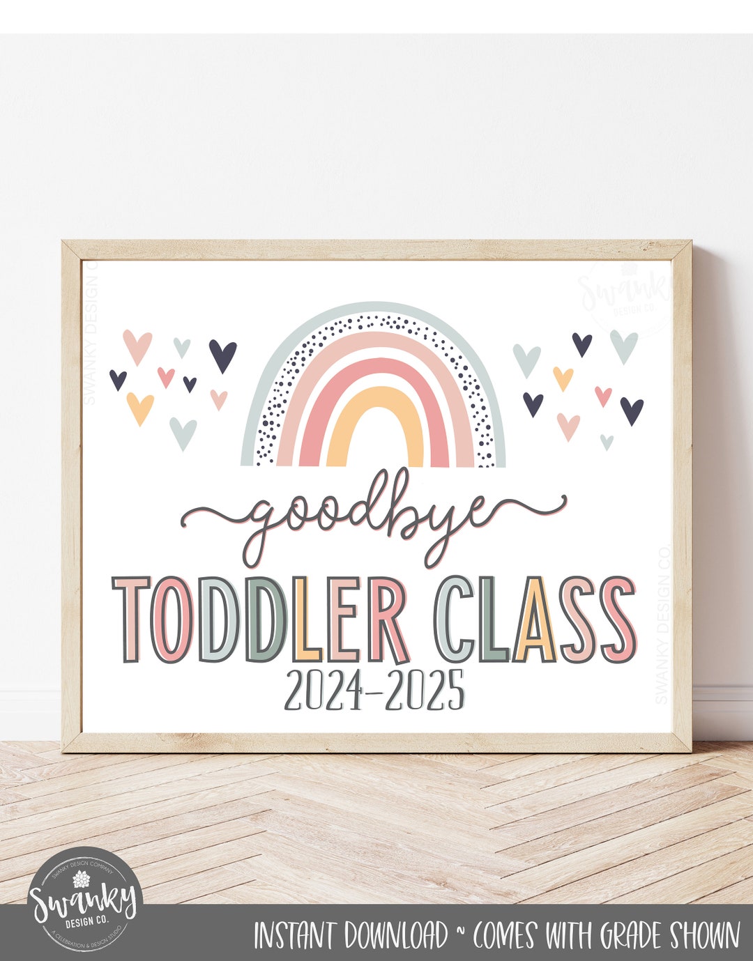 Boho Rainbow Goodbye Toddler Class Sign, Last Day of Toddler Class Sign ...