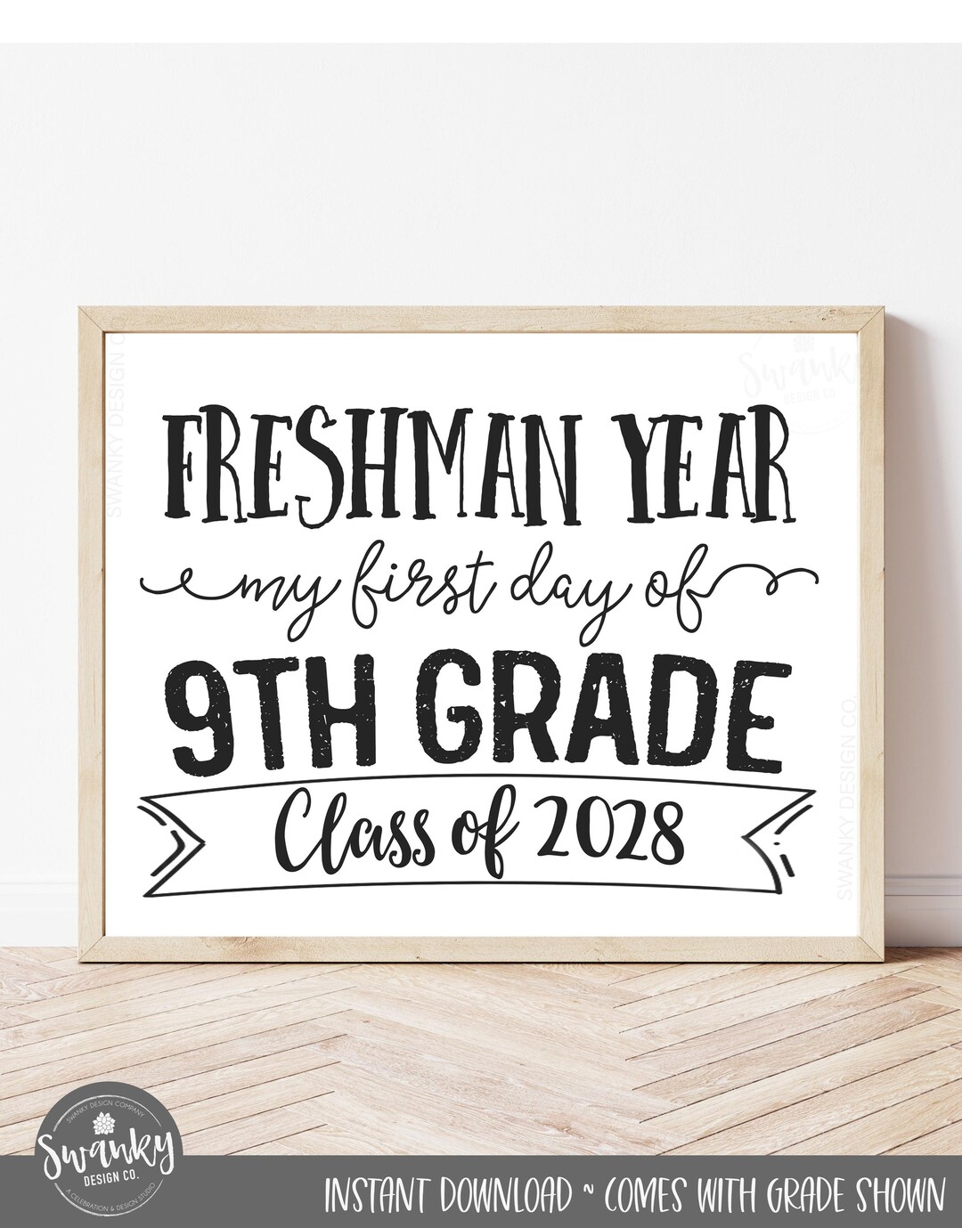 Printable First Day of 9th Grade Sign, First Day of Freshman Year ...