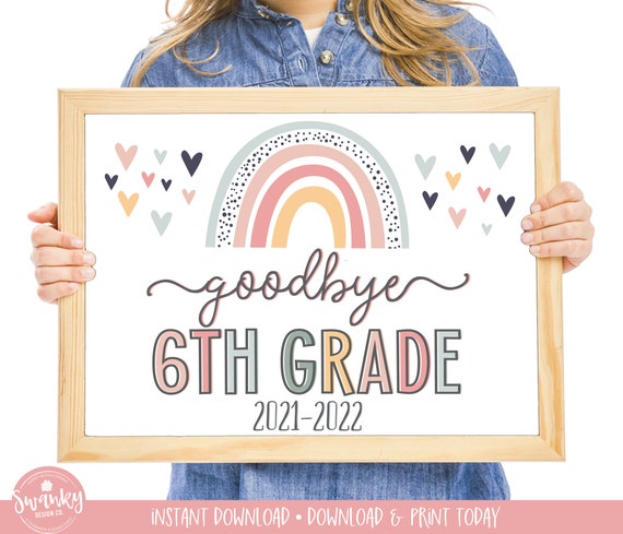 Boho Rainbow Goodbye Sixth Grade Sign Last Day of 6th Grade | Etsy