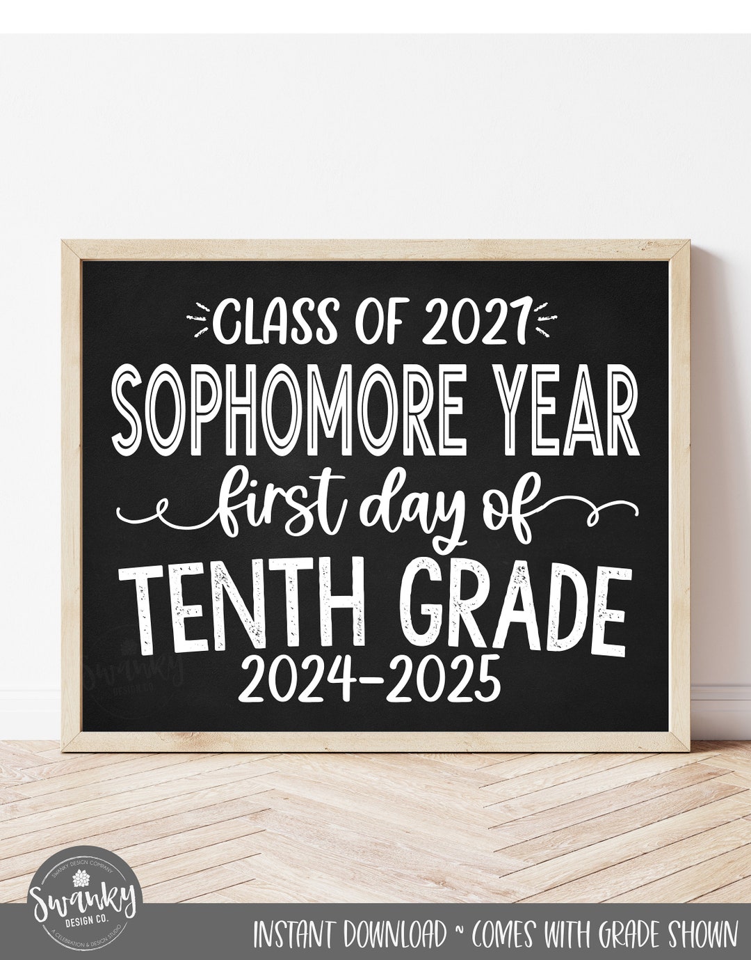 First Day Of Sophomore Year Sign Printable 10th Grade Sign Class Of