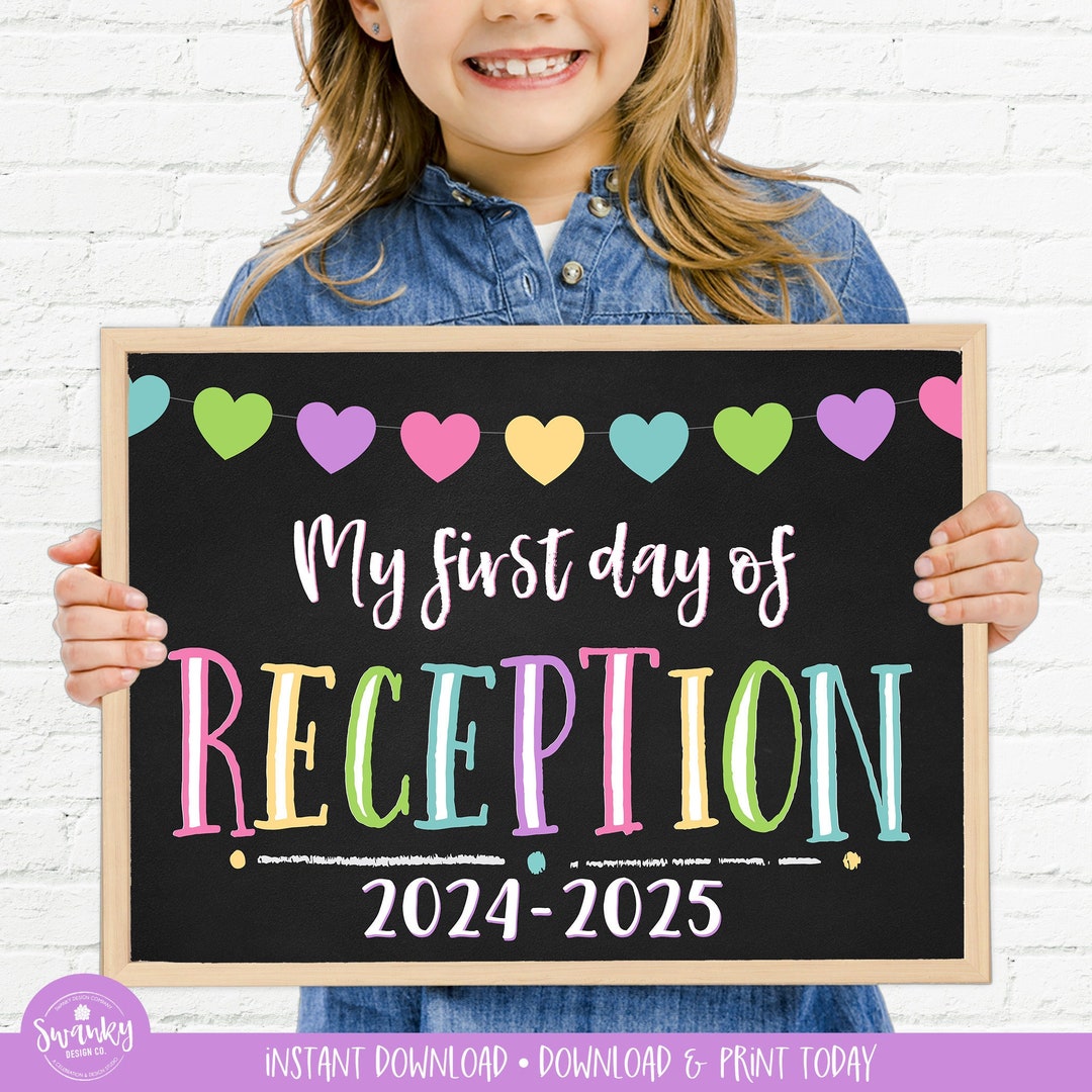 First Day of Reception Printable First Day of School Sign, Back to ...