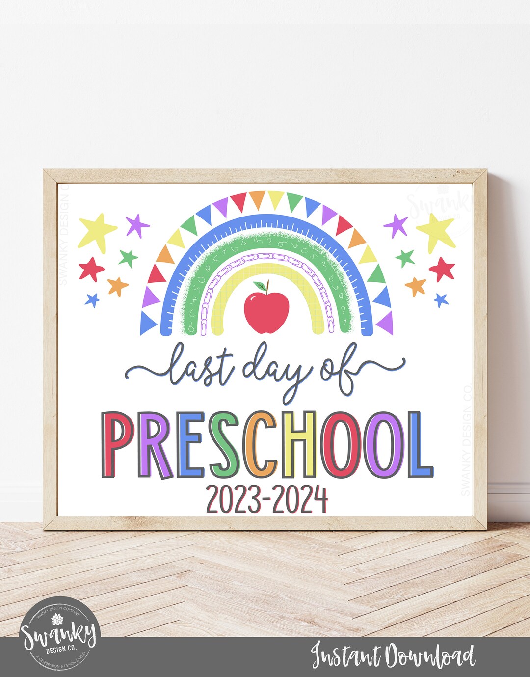 Rainbow Last Day of Preschool Sign, Last Day of Preschool Sign ...