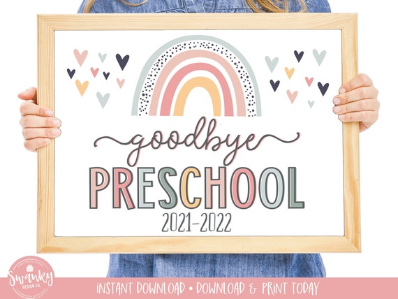 Boho Rainbow Goodbye Preschool Sign, Last Day of Preschool Sign ...