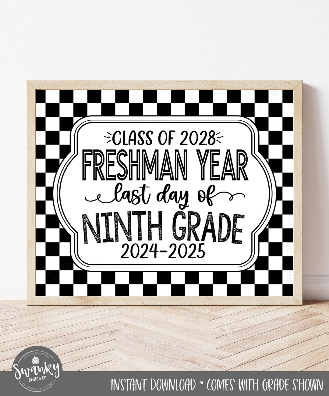 Printable Freshman 9th Grade Sign, Last Day of High School Sign, Last ...