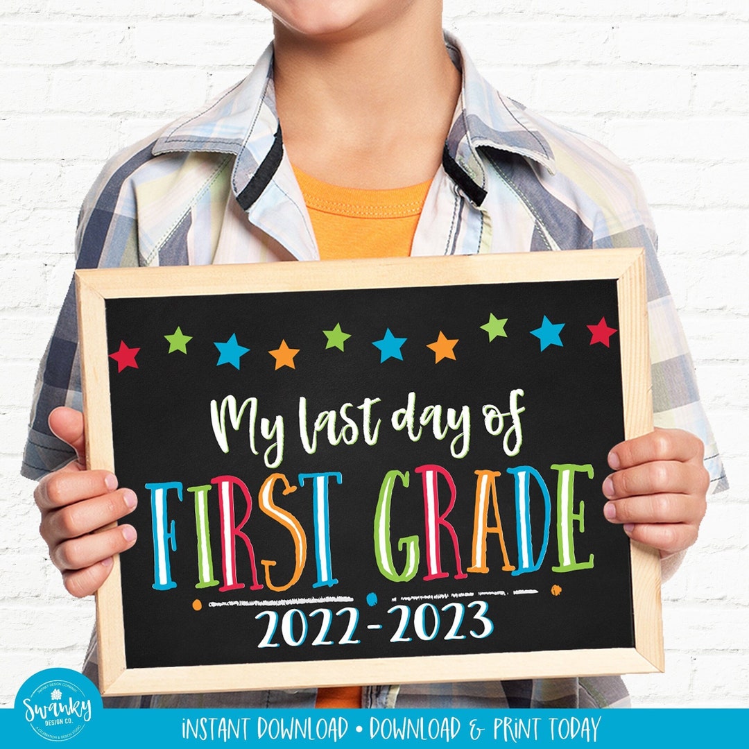 First Grade Chalkboard Printable Last Day of 1st Grade 1st - Etsy