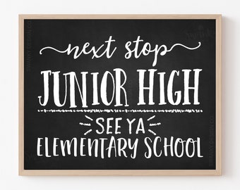 Printable Last Day of Fifth Grade, Next Stop Middle School Sign, 5th ...