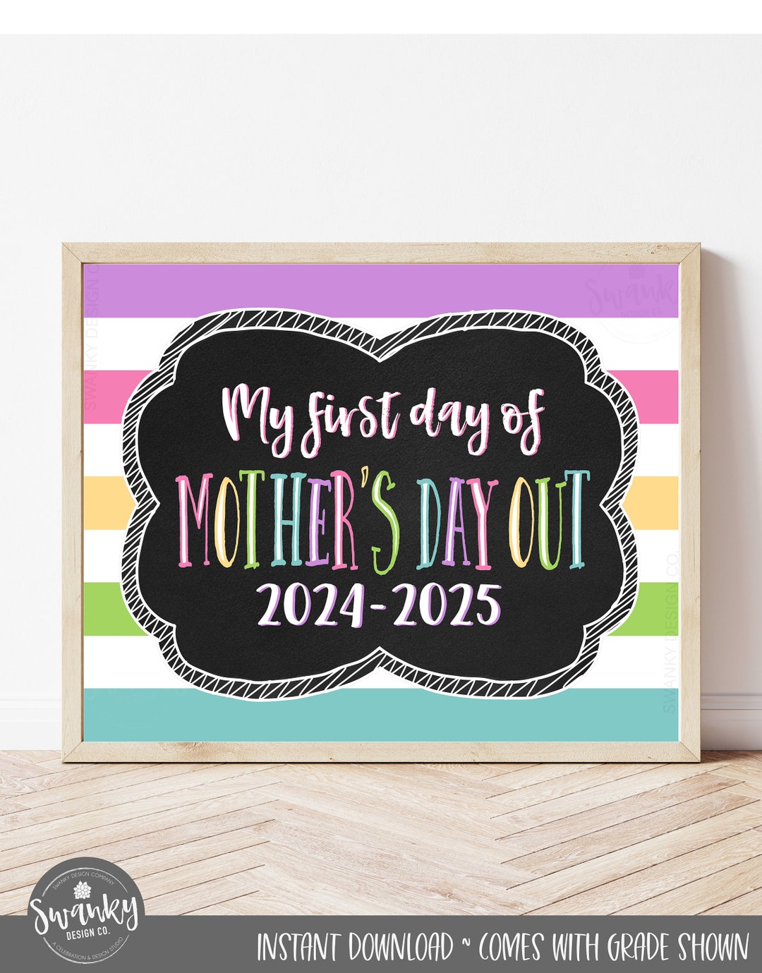 First Day of Mother's Day Out Sign, Printable First Day of Mom's Day ...
