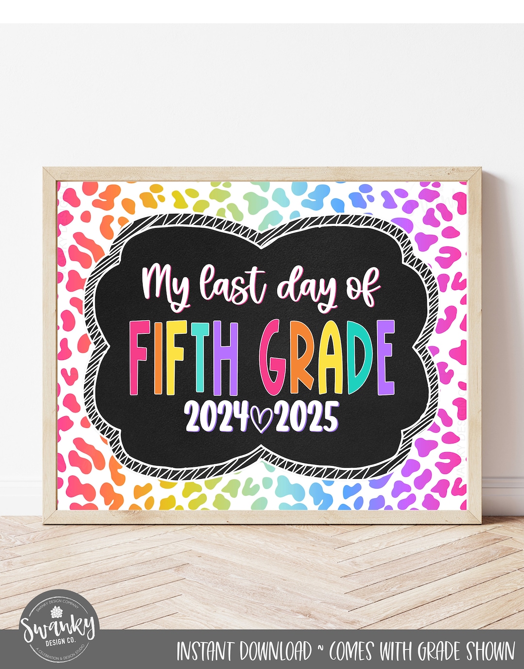 Leopard Print Last Day of Fifth Grade Sign, Printable School Sign Girl ...