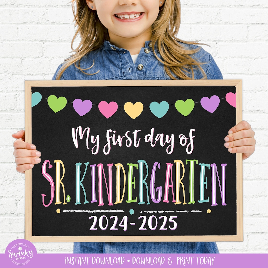 First Day of Senior Kindergarten Sign, Printable First Day, Sr ...