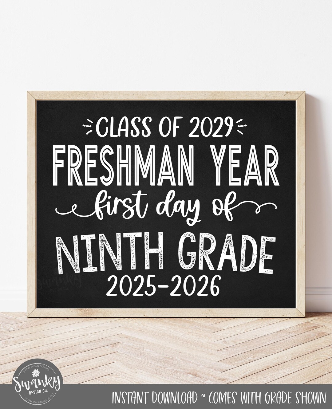 Printable 9th Grade First Day Sign, First Day of High School Freshman ...