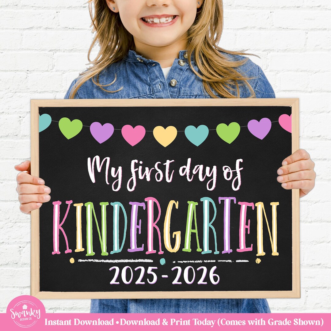 First Day of Kindergarten Sign, Printable First Day, Back to School ...