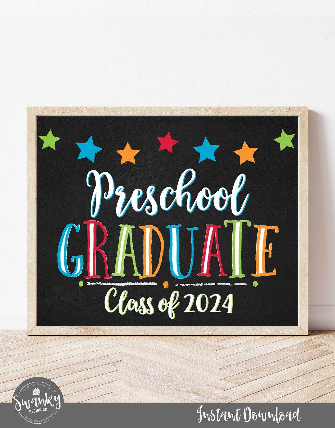 Preschool Graduation Sign Printable, Pre School Graduate, Last Day of ...
